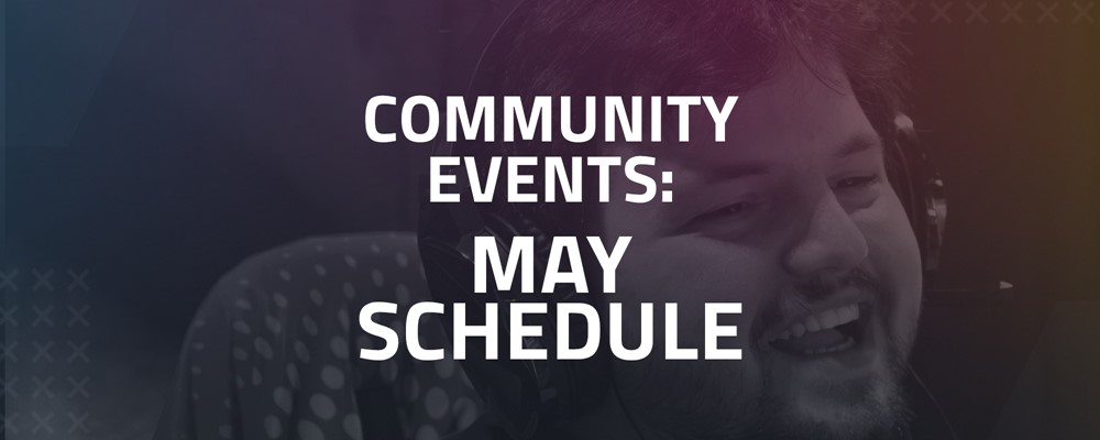 May Community Events Schedule - 2024 | National Student Esports
